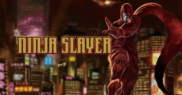 Check Out The NEW NINJA SLAYER Clip That Has It All!